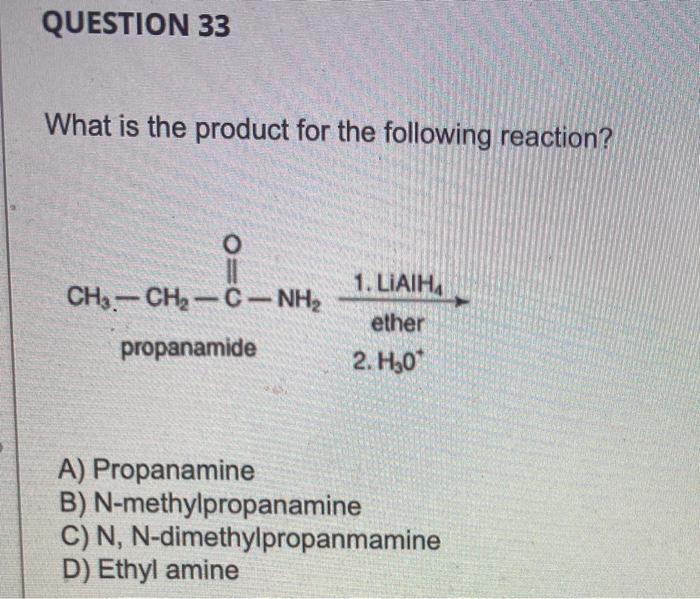 Solved QUESTION 33 What is the product for the following | Chegg.com