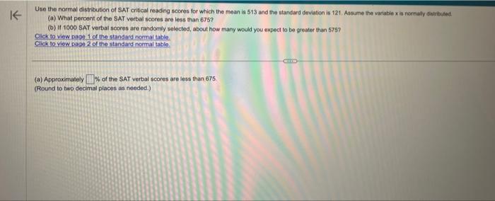 Solved Use the normal distribution of SAT critical reading | Chegg.com