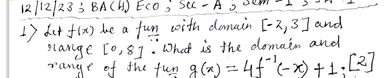 Solved Let f(x) ﻿be a fun with domain -2,3 ﻿and range 0,8. | Chegg.com