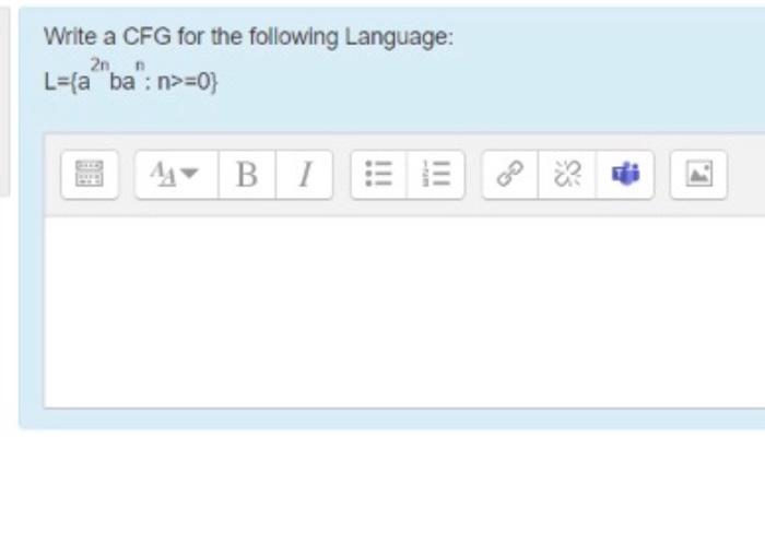 Solved Write a CFG for the following Language: L={a"ba": | Chegg.com