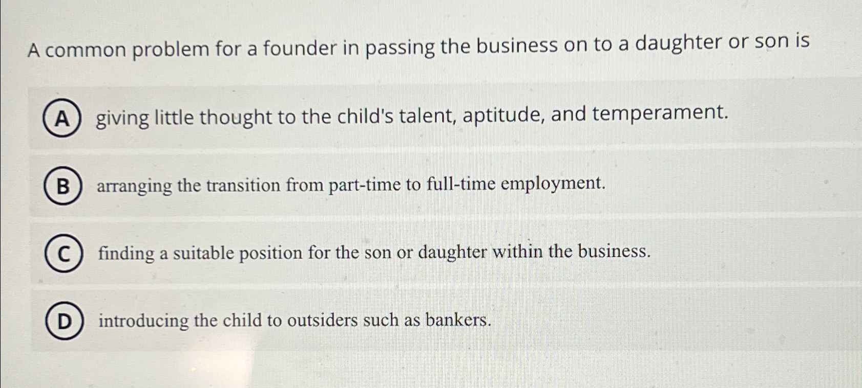 Solved A common problem for a founder in passing the | Chegg.com