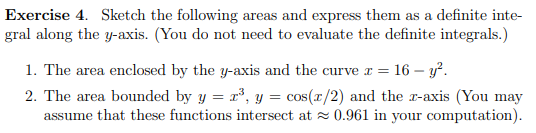 Solved Exercise 4. ﻿Sketch the following areas and express | Chegg.com