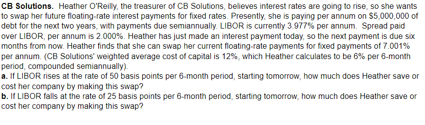 Solved CB Solutions. Heather O'Reilly, the treasurer of CB | Chegg.com