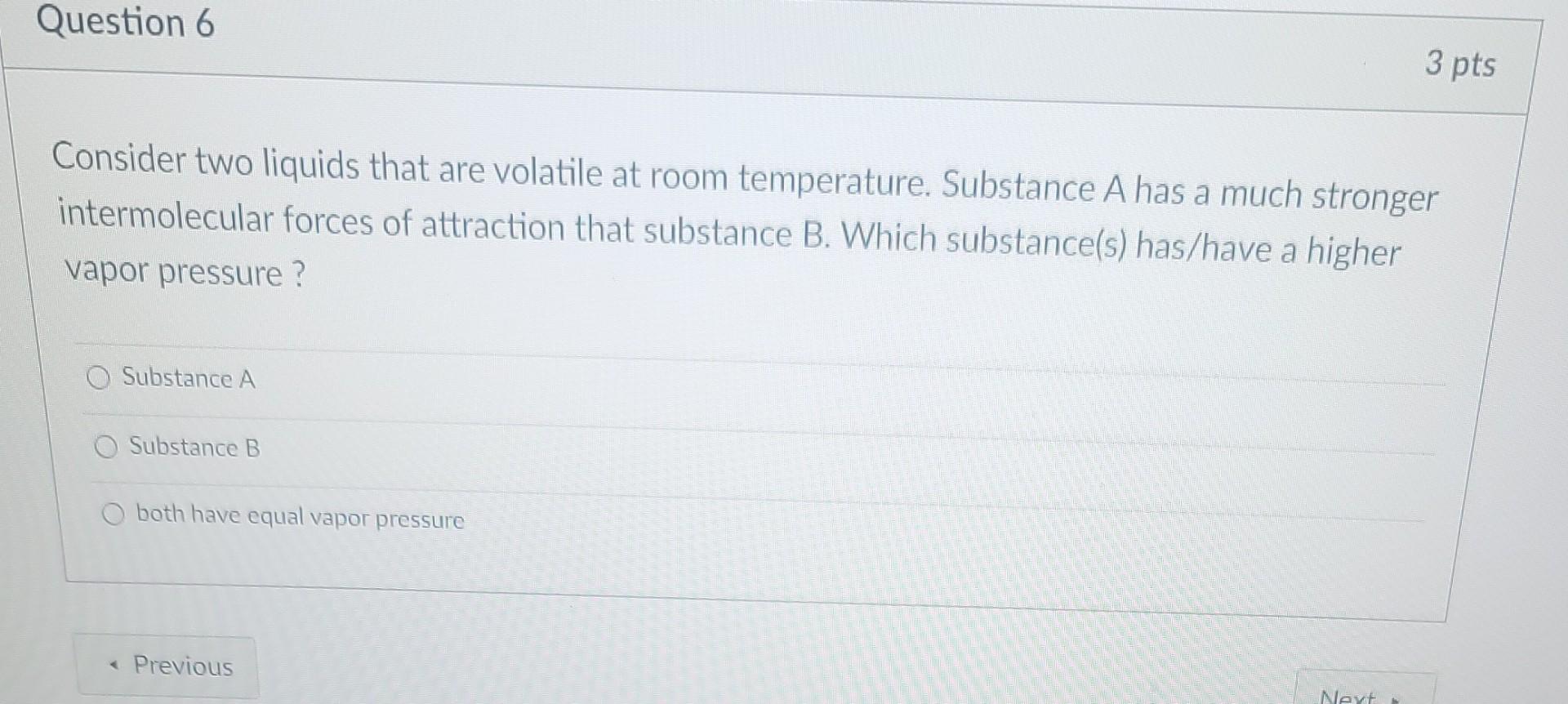 Solved Consider two liquids that are volatile at room | Chegg.com