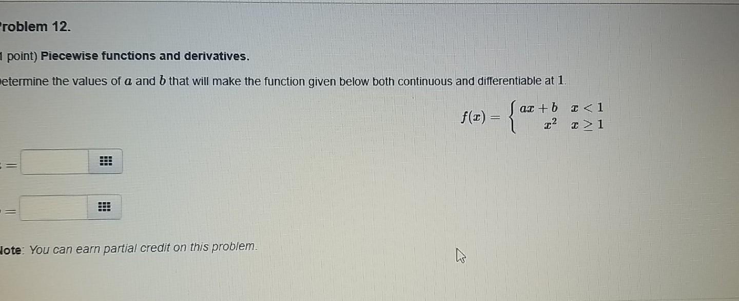 Solved Problem 12. 1 point) Piecewise functions and | Chegg.com