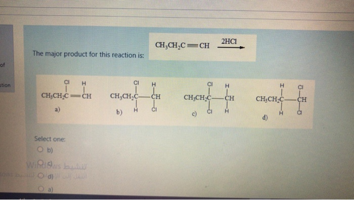 Solved 2HCI CH,CHÚC=CH The major product for this reaction | Chegg.com
