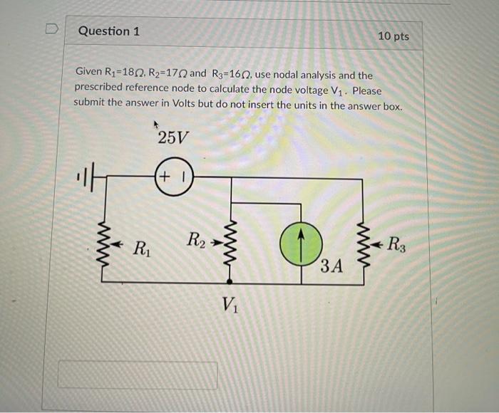 Solved Given R1=18Ω,R2=17Ω and R3=16Ω, use nodal analysis | Chegg.com
