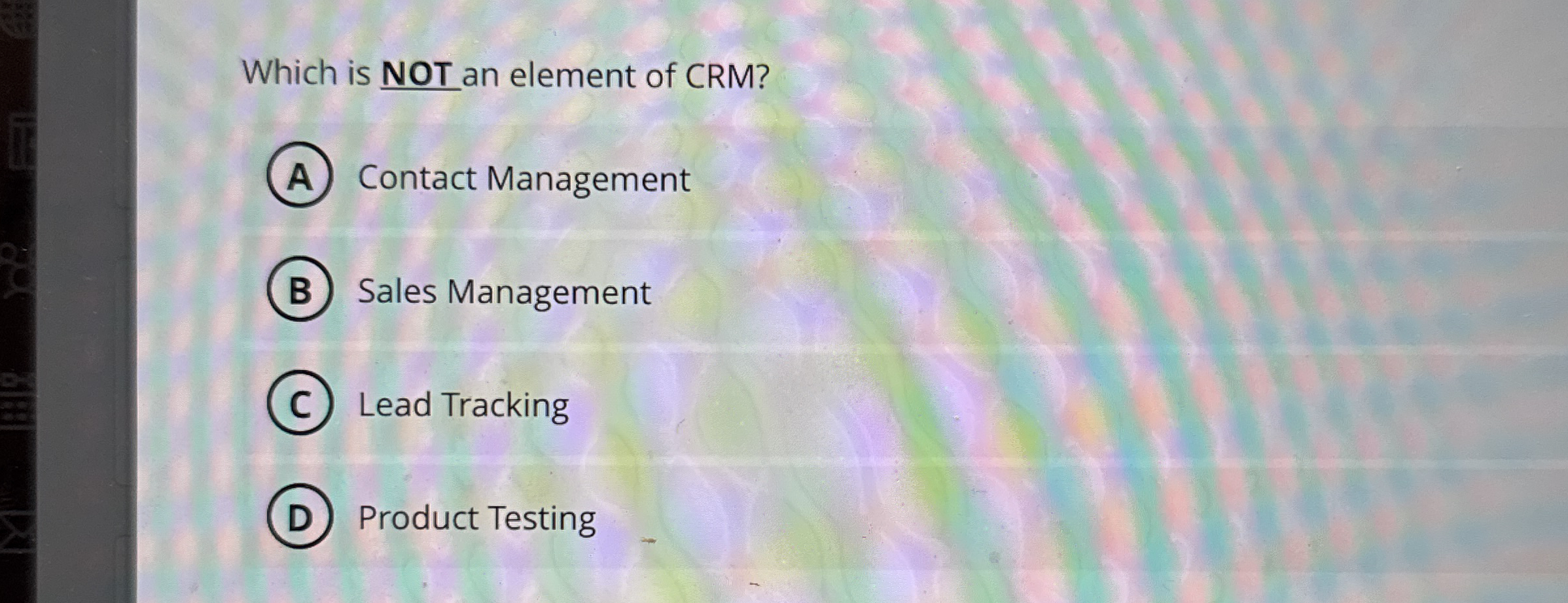 Solved Which is NOT an element of CRM?Contact | Chegg.com