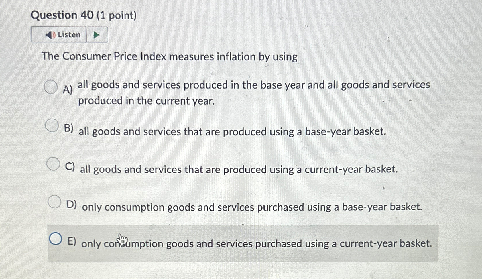 Solved Question 40 (1 ﻿point)ListenThe Consumer Price Index | Chegg.com