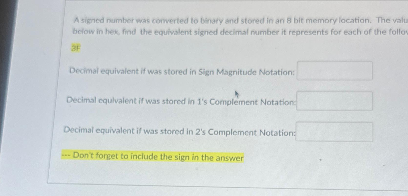 Solved A signed number was converted to binary and stored in | Chegg.com