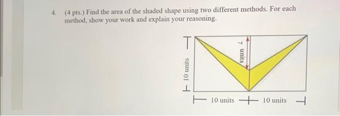 Solved 4. (4 pts.) Find the area of the shaded shape using | Chegg.com