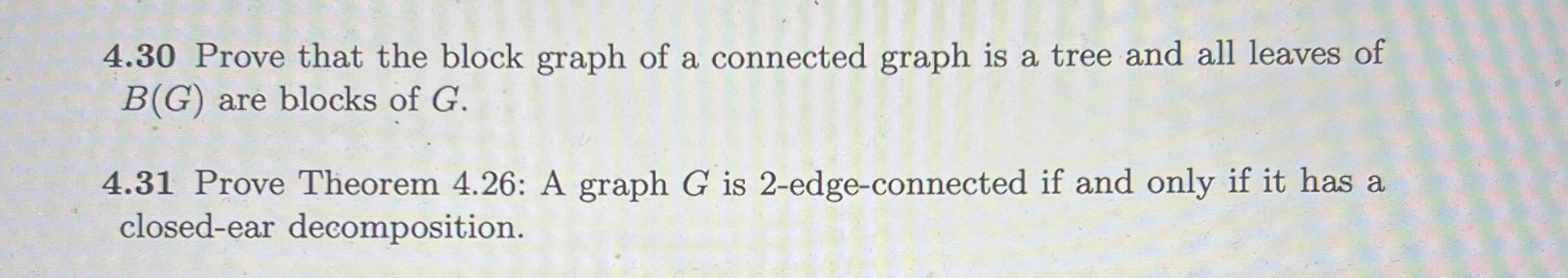 Solved 4.30 ﻿Prove that the block graph of a connected graph | Chegg.com