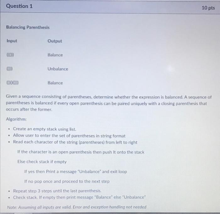 Solved Question 1 10 pts Balancing Parenthesis Input Output | Chegg.com