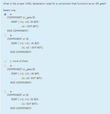 Solved What is the proper VHDL declaration code for a | Chegg.com