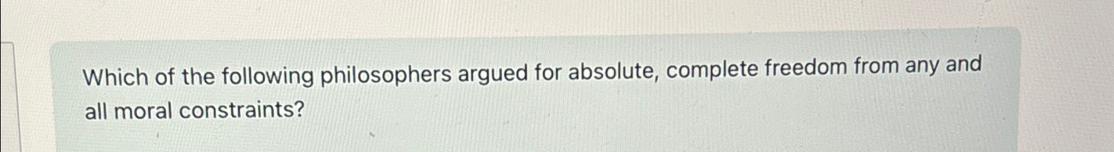 Solved Which of the following philosophers argued for | Chegg.com