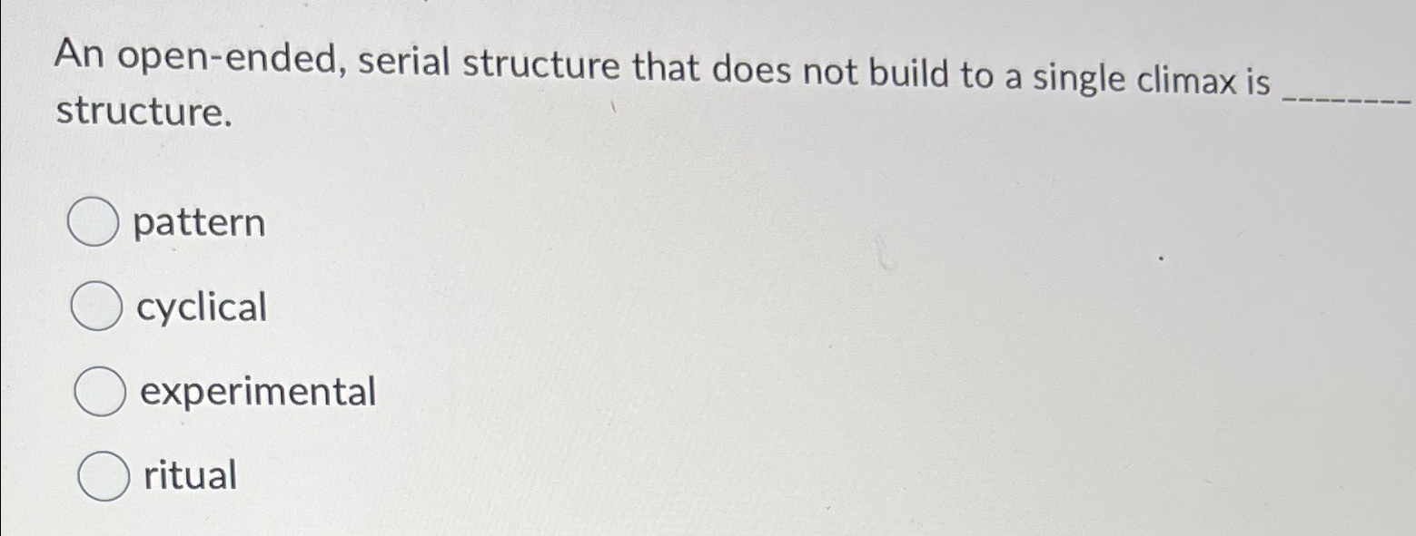 Solved An open-ended, serial structure that does not build | Chegg.com