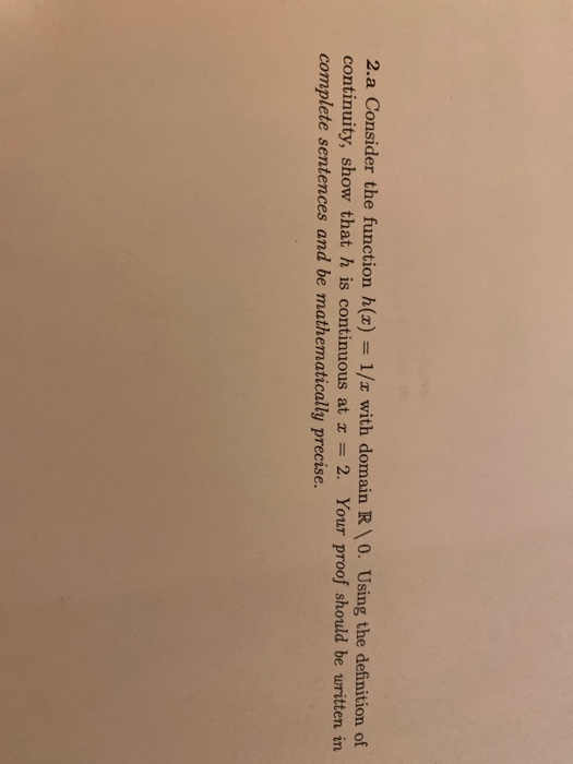 Solved 2.a Consider the function h(x) = 1/x with domain R 0. | Chegg.com