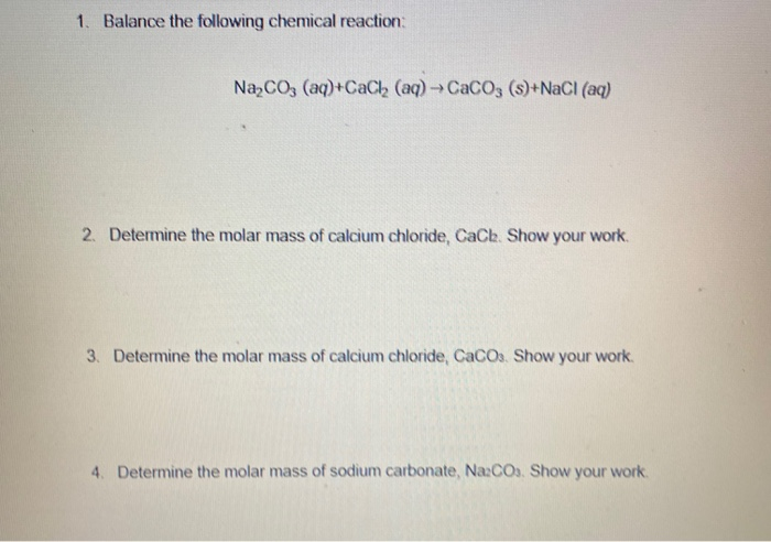 Solved 1. Balance the following chemical reaction: Na2CO3 | Chegg.com
