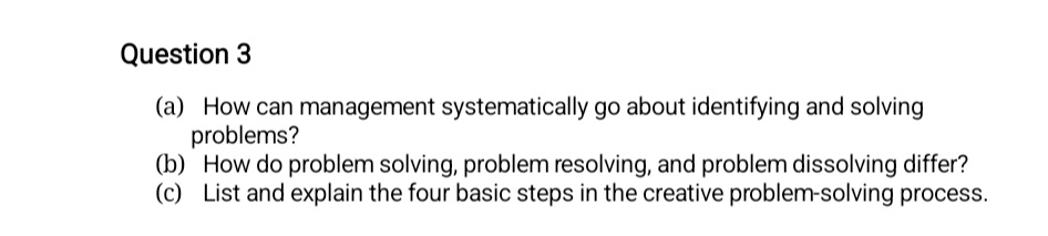 Solved Question 3(a) ﻿How can management systematically go | Chegg.com