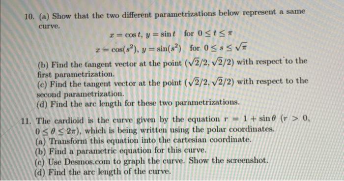 Solved 10. (a) Show that the two different parametrizations | Chegg.com