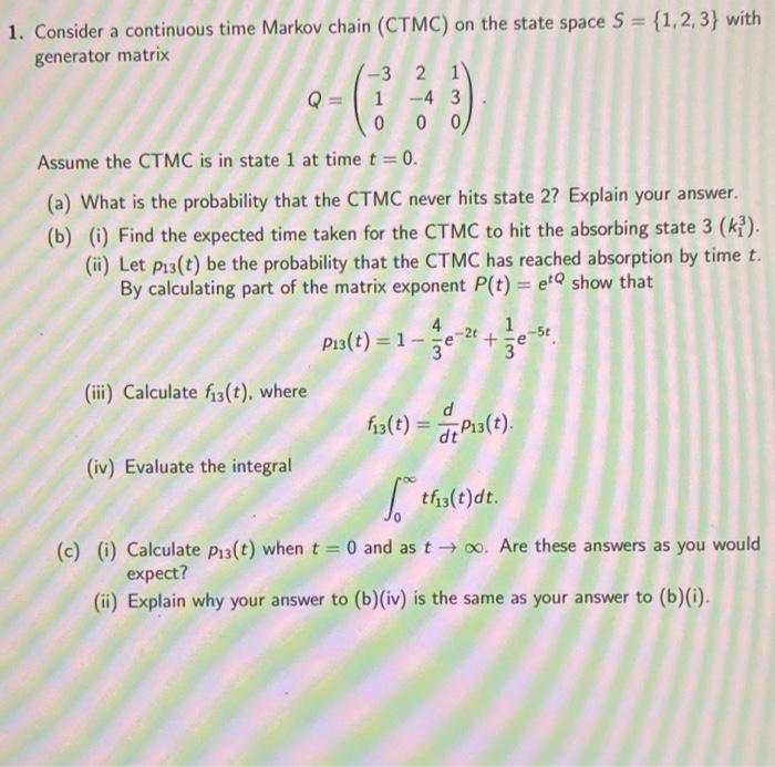 Solved 1. Consider a continuous time Markov chain (CTMC) on | Chegg.com