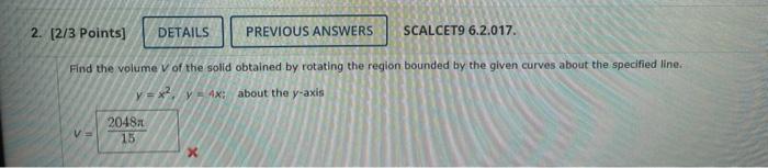 Solved 6. [2/3 Points) DETAILS PREVIOUS ANSWERS SCALCET9 | Chegg.com