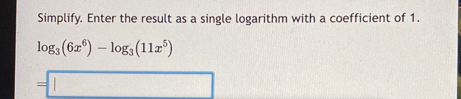 Solved Simplify. Enter the result as a single logarithm with | Chegg.com