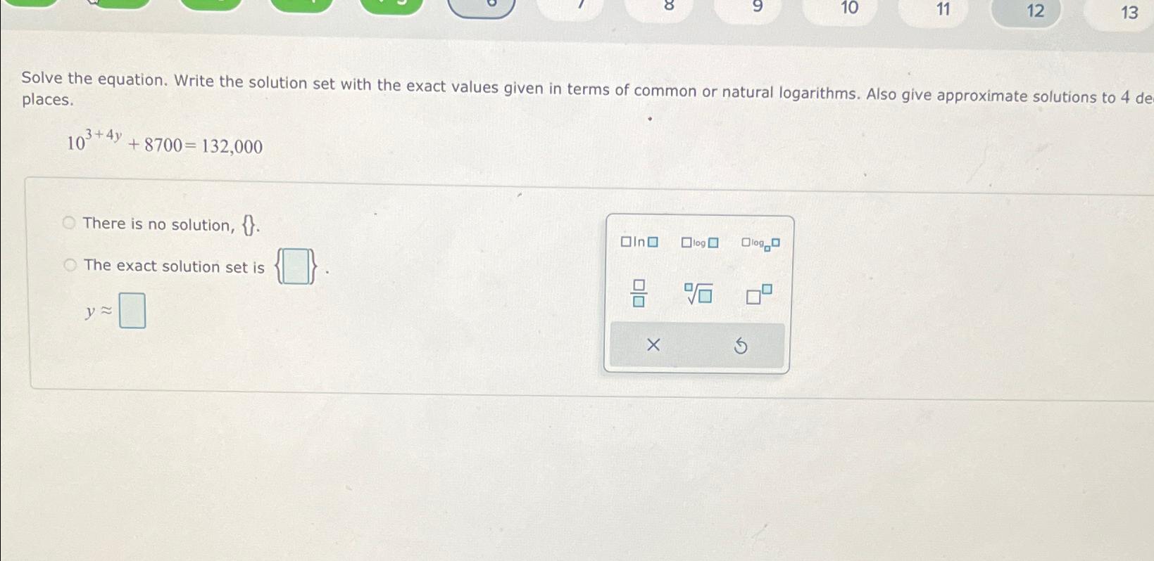 Solved Solve the equation. Write the solution set with the | Chegg.com