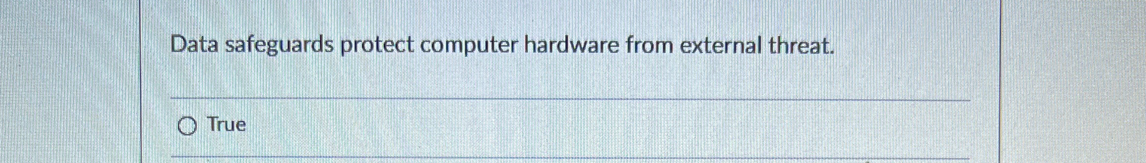 Solved Data safeguards protect computer hardware from | Chegg.com