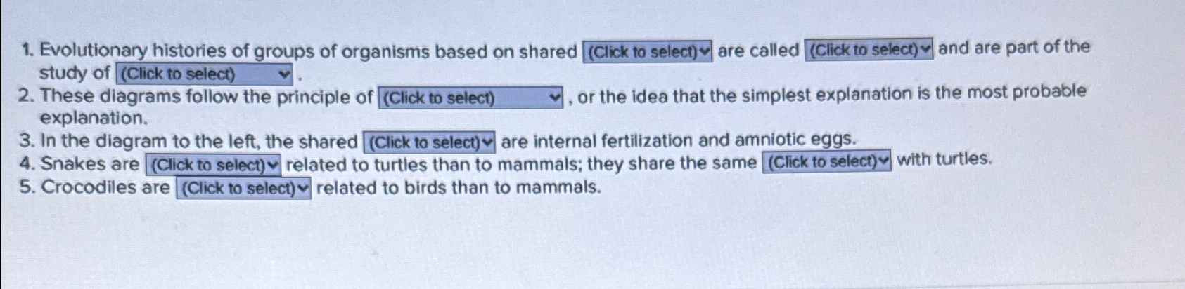 Solved Evolutionary histories of groups of organisms based | Chegg.com