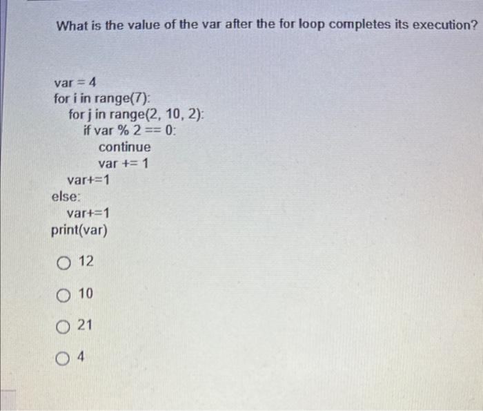 Solved What is the value of the var after the for loop | Chegg.com