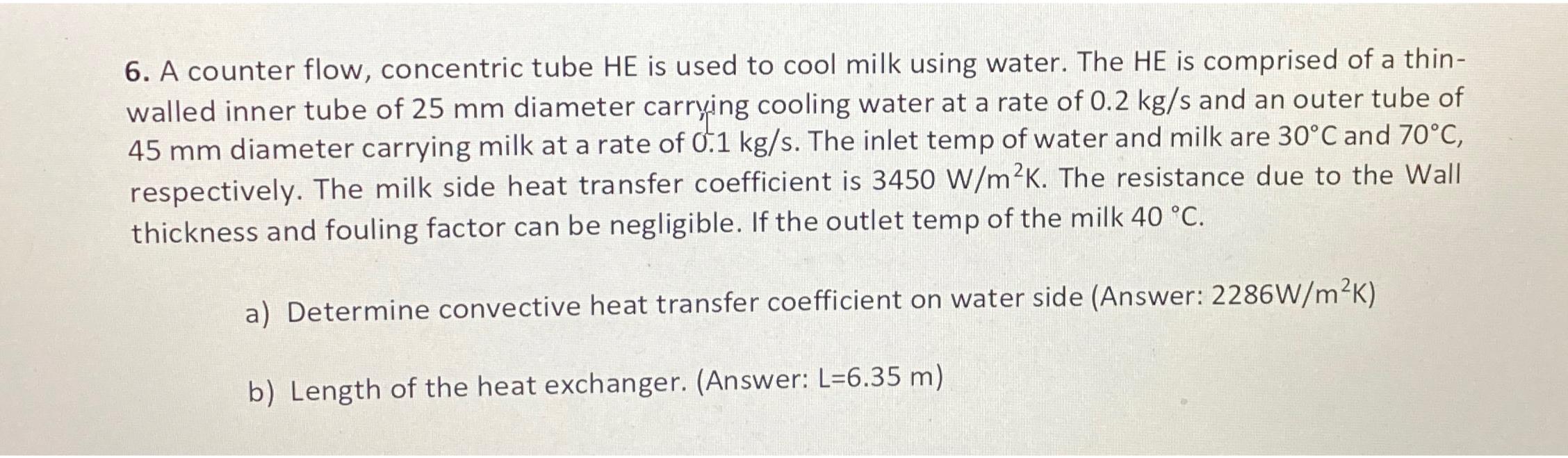 A counter flow, concentric tube HE is used to cool | Chegg.com