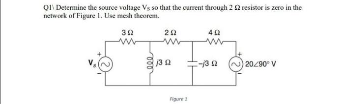 Solved Q1 Determine the source voltage Vs so that the | Chegg.com