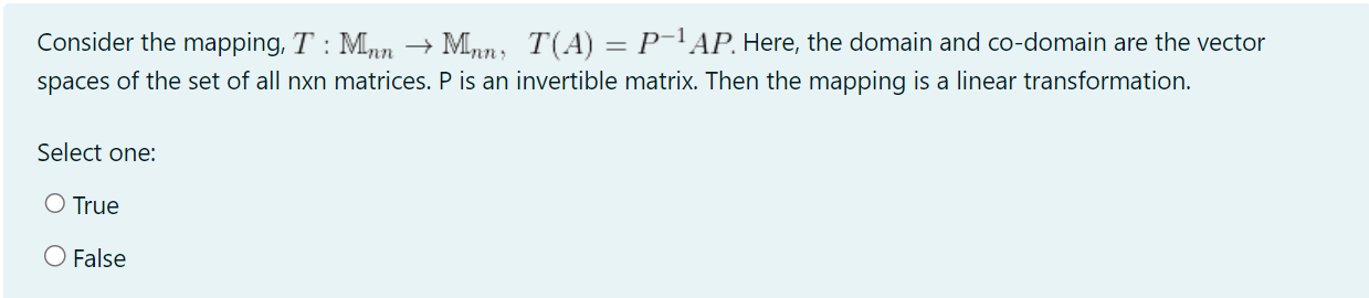 Solved Consider the mapping, T:Mnn→Mnn,T(A)=P-1AP. ﻿Here, | Chegg.com