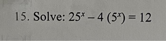 Solved 25x−4(5x)=12 | Chegg.com