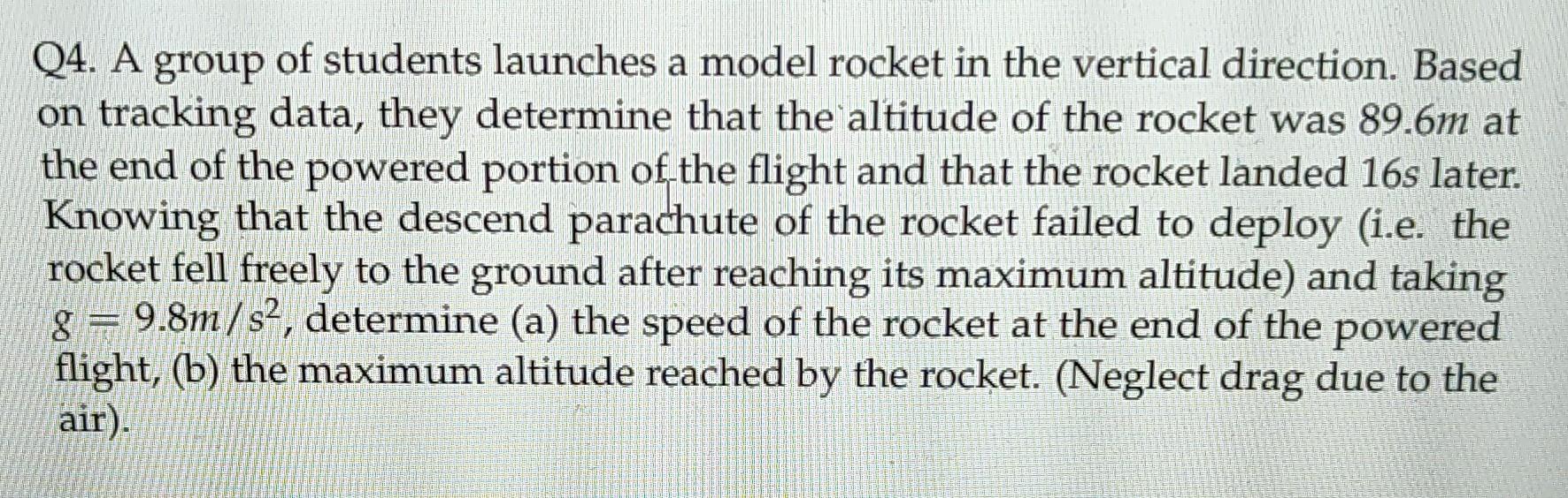 Solved A group of students launches a model rocket in the | Chegg.com