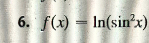 Solved f(x)=ln(sin2x)Differentiate the functiob | Chegg.com