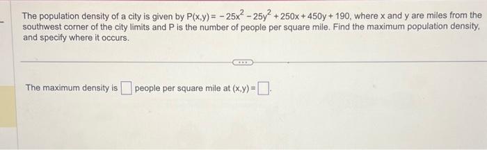 Solved The population density of a city is given by \\( P(x, | Chegg.com