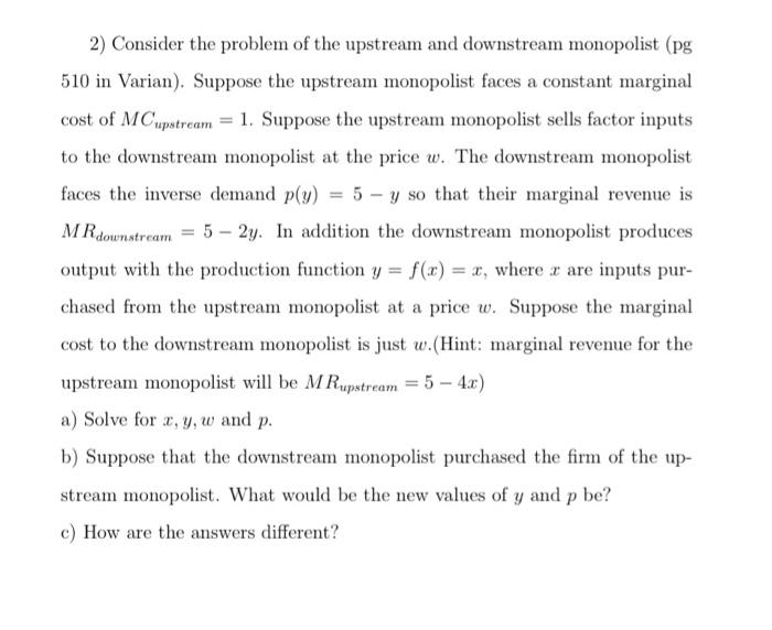 Solved 2) Consider the problem of the upstream and | Chegg.com