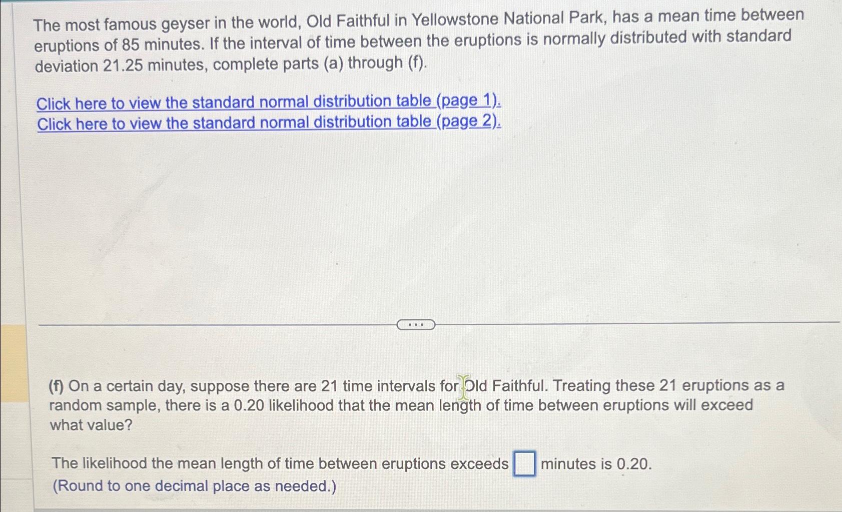 Solved The most famous geyser in the world, Old Faithful in | Chegg.com