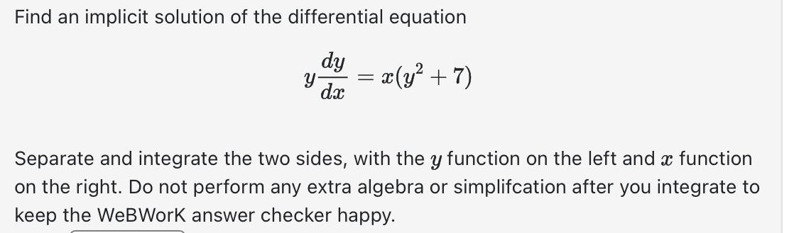 Solved Find an implicit solution of the differential | Chegg.com