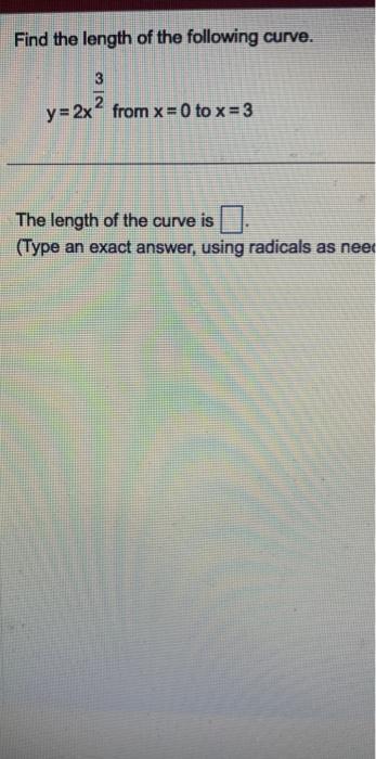 Solved Find the length of the following curve. y=2x23 from | Chegg.com