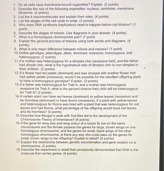 Solved 1. Do all cells have membrane-bound organelles? | Chegg.com