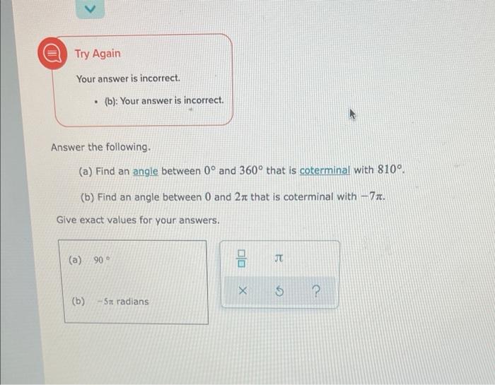 Solved Try Again Your answer is incorrect. • (b): Your | Chegg.com