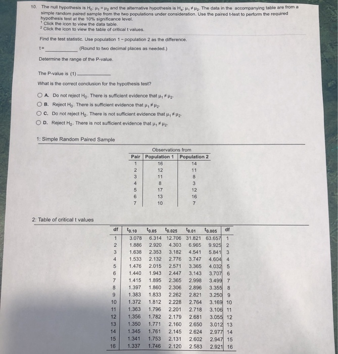 Solved 10. The null hypothesis is Ho: H1, , and the | Chegg.com