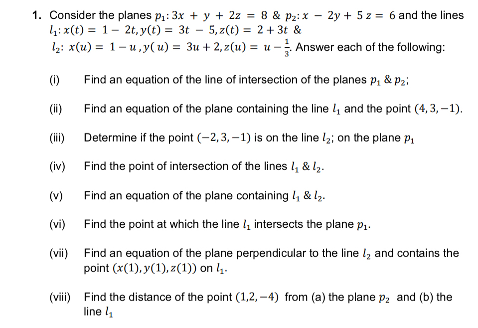 Solved Consider the planes p1:3x+y+2z=8&p2:x-2y+5z=6 ﻿and | Chegg.com