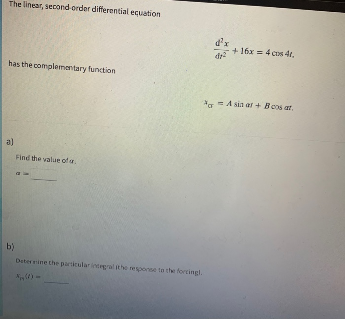 Solved The linear, second-order differential equation d²x + | Chegg.com