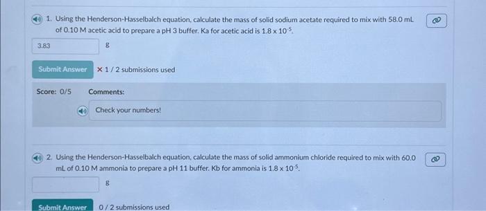 Solved 1. Using the Henderson-Hasselbalch equation, | Chegg.com
