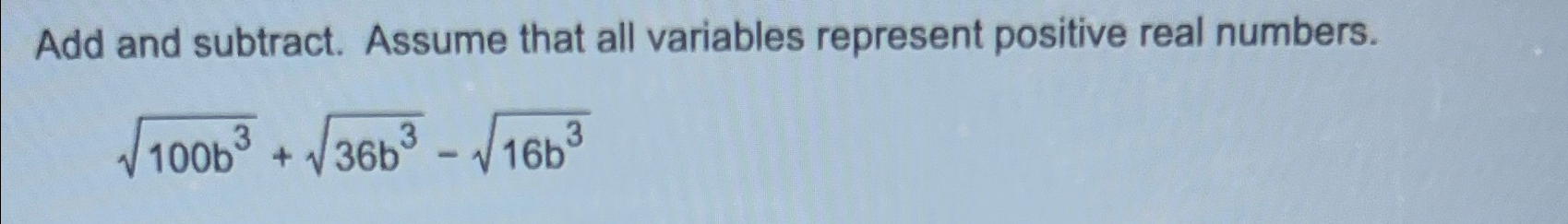 Solved Add and subtract. Assume that all variables represent | Chegg.com