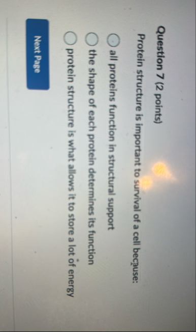 Solved Question 7 (2 ﻿points)Protein structure is important | Chegg.com